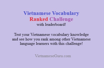 Beginner Vietnamese Vocabulary Ranked Challenge - Vietnamese Guru